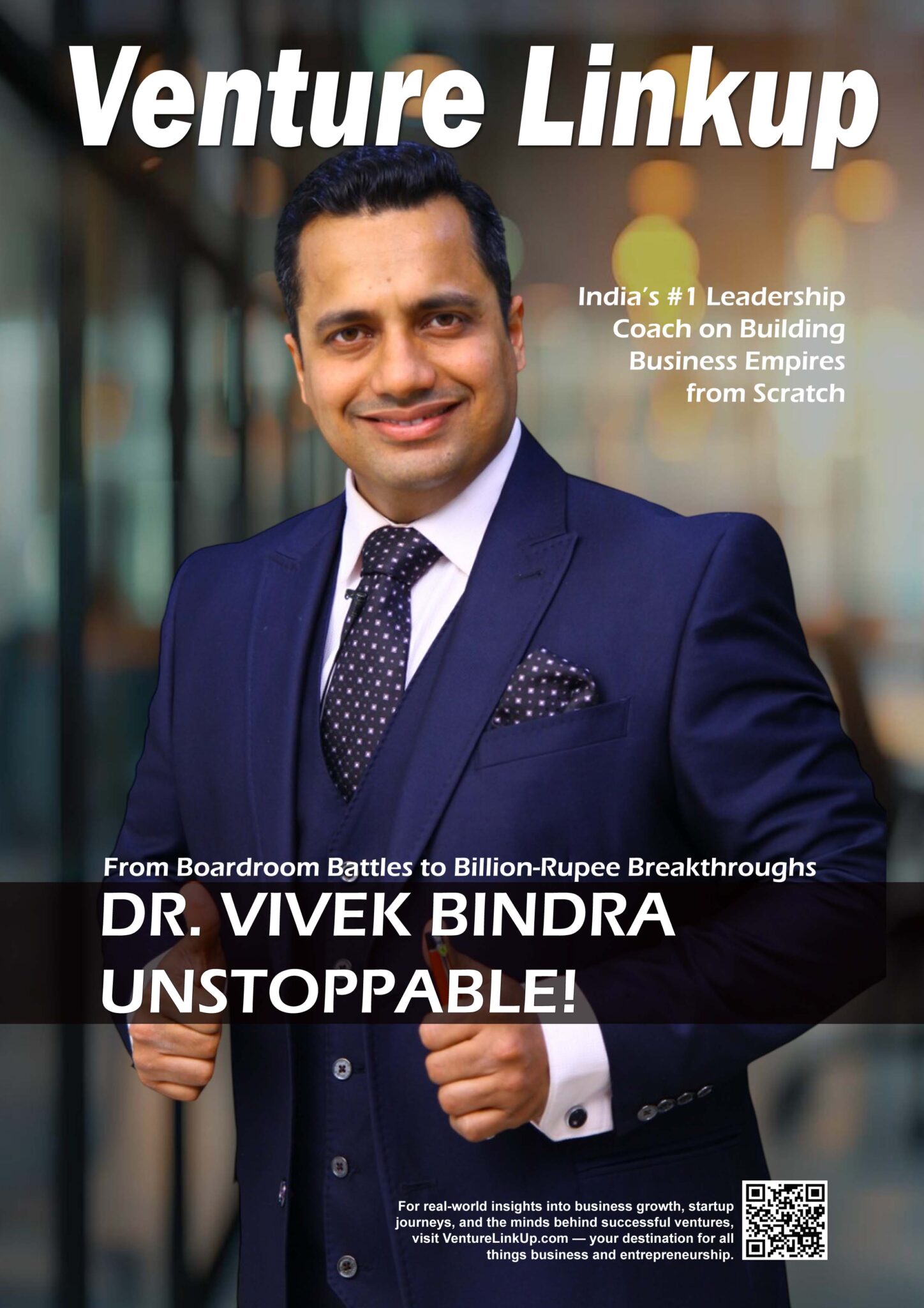 Dr. Vivek Bindra: Transforming Indian Entrepreneurs with Powerful Business Coaching - Venture Linkup