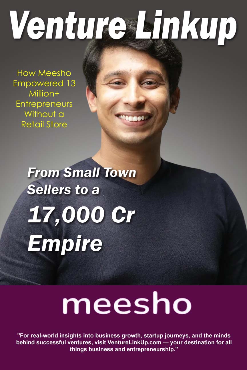 How Vidit Aatrey Built Meesho Into a Billion-Dollar Startup Without a ...