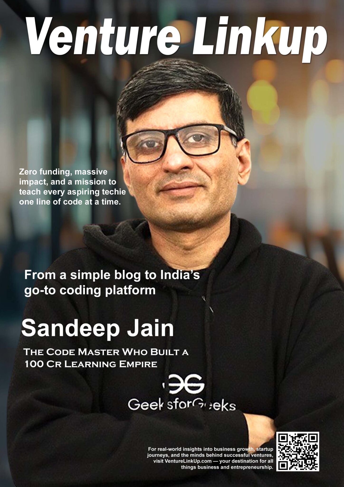 How Sandeep Jain Built GeeksforGeeks into a ₹100 Crore Coding Platform ...